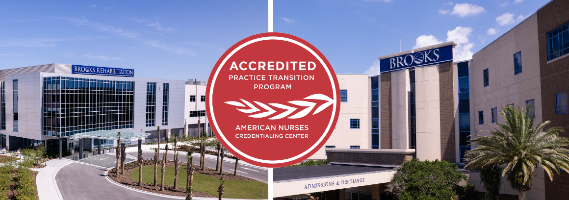 Brooks Rehabilitation Transition to Practice Nursing Program Receives ...